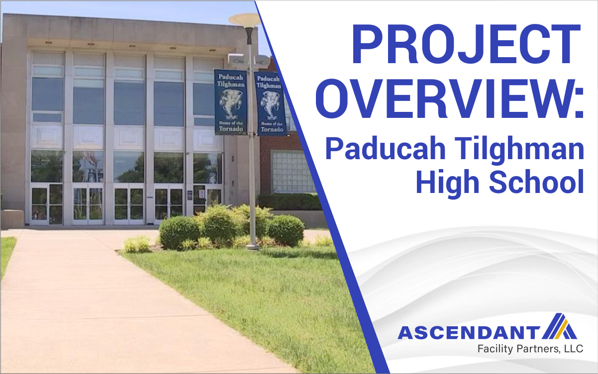 Project Overview: Paducah Tilghman High School Project Overview: Paducah Tilghman High School